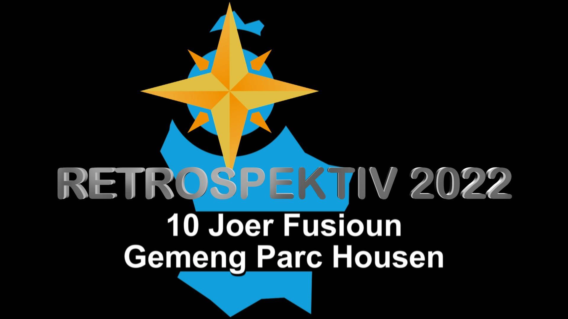 Retrospektiv 2022 - 10 Joer Fusioun Gemeng Parc Housen - Nordliicht 11. ...
